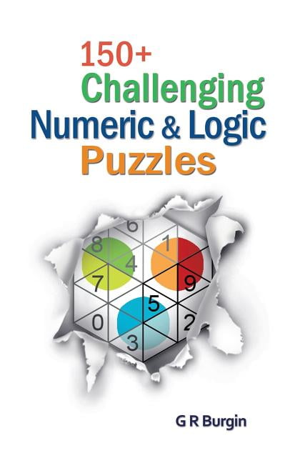 150+ Challenging Numeric & Logic Puzzles (Paperback) - Walmart.com