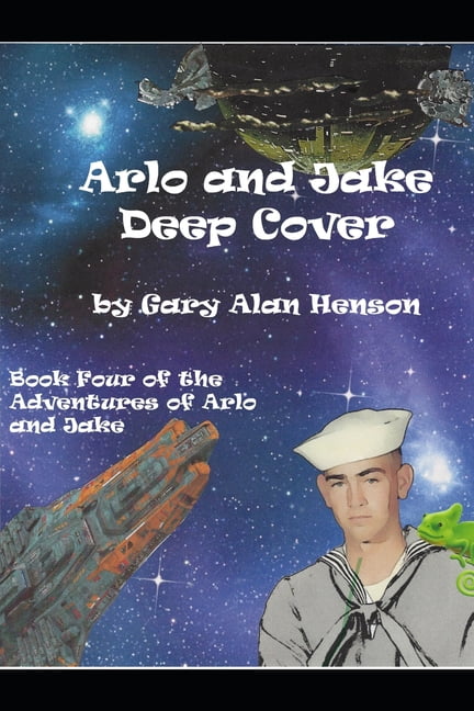 Arlo and Jake Deep Cover: 'Hey Arlo, does this disguise make my butt look big?' Paperback ...