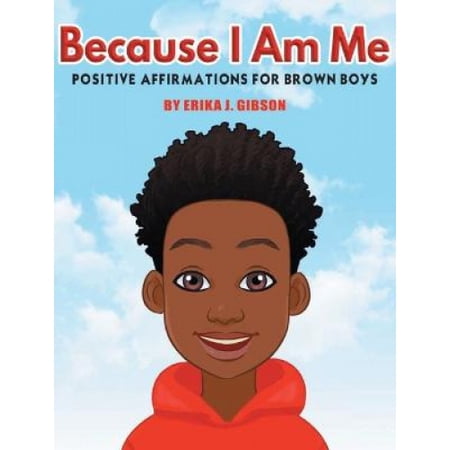 Because I am Me: Positive Affirmations for Brown Boys | Walmart Canada