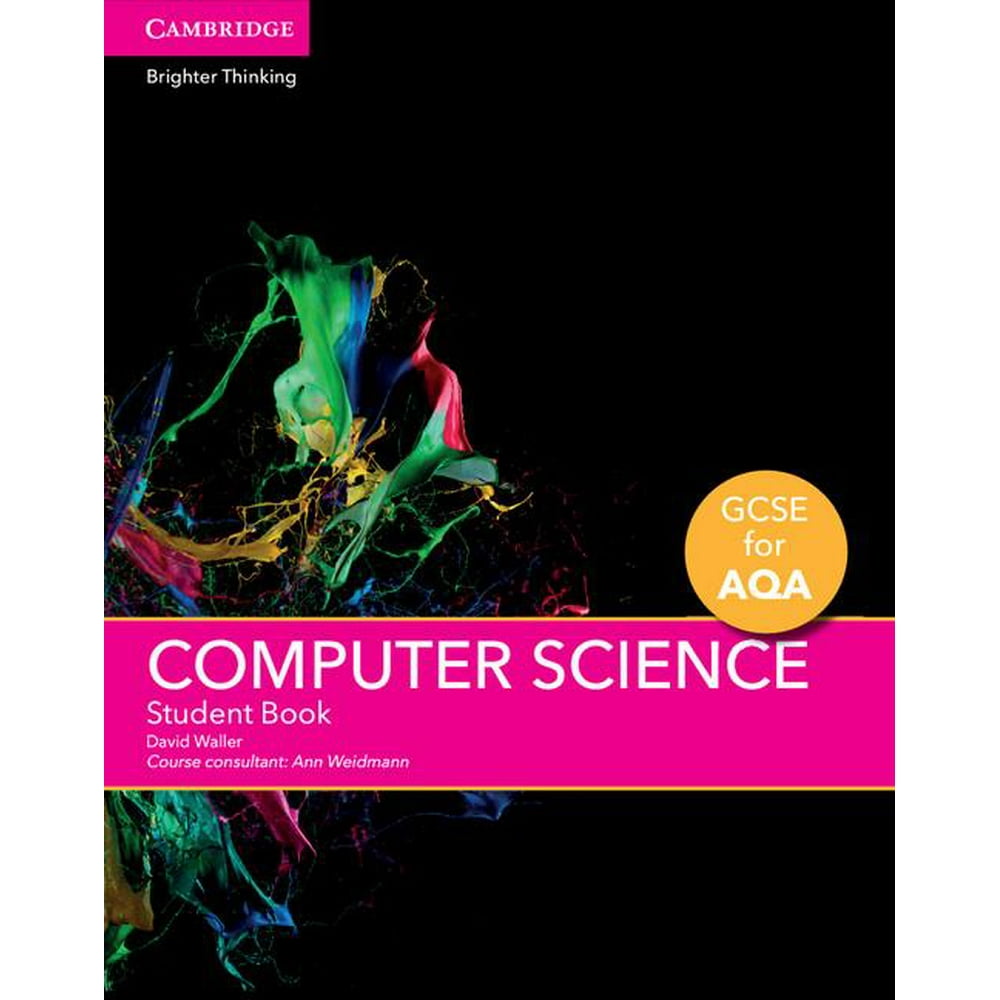 Gcse Computer Science for Aqa: GCSE Computer Science for Aqa Student ...