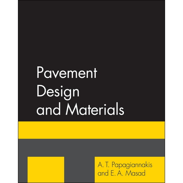 Pavement Design and Materials (Hardcover) - Walmart.com