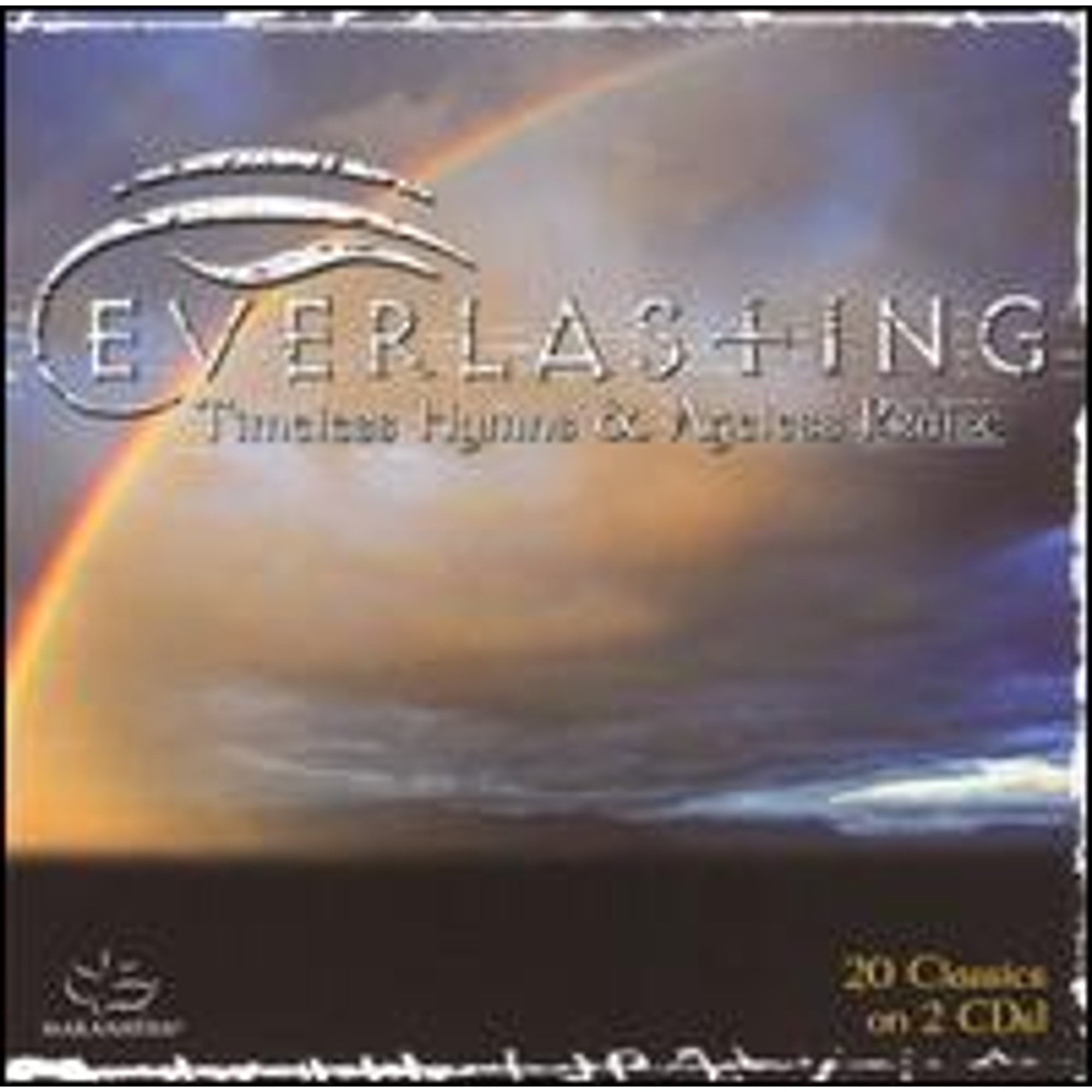Everlasting Timeless Hymns and Ageless Praise (CD) by Various Artists ...