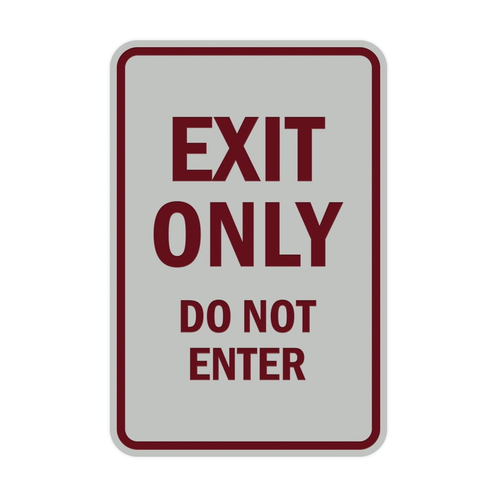 Portrait Round Exit Only Do Not Enter Sign (Light Grey / Burgundy ...