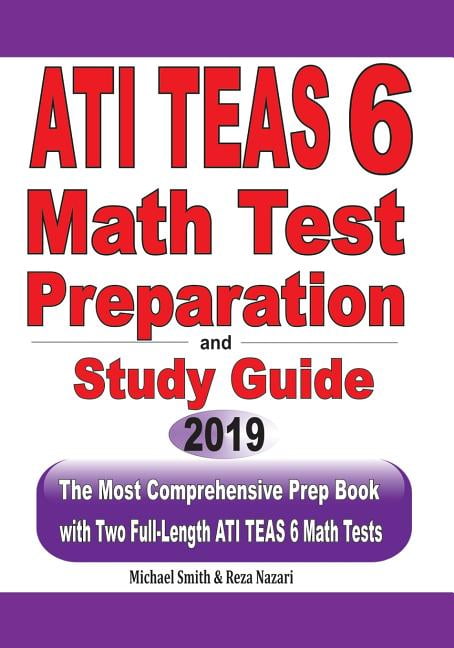 ATI TEAS 6 Math Test Preparation and study guide : The Most ...