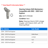 Steering Column Shift Mechanism - Compatible with 2002 - 2005 Ford ...