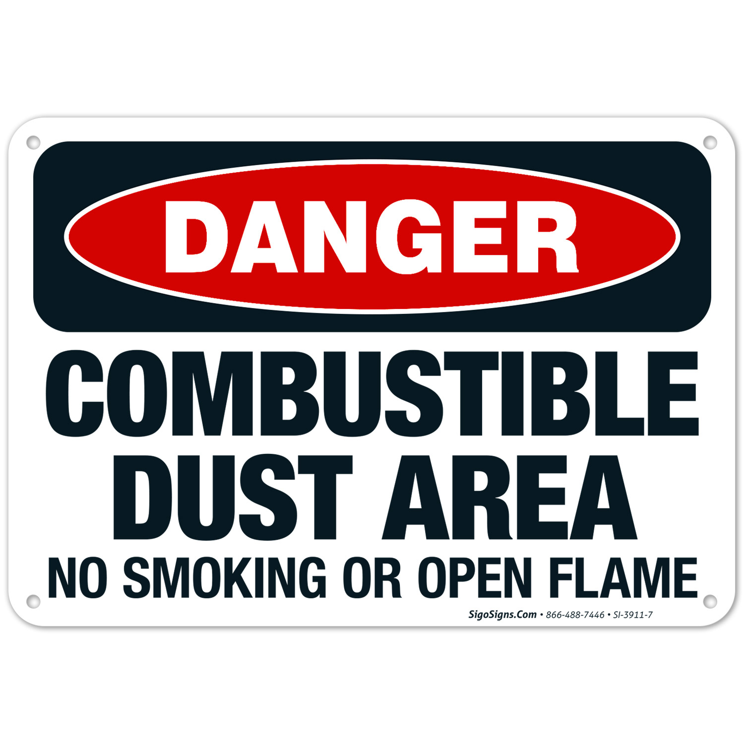 Combustible Dust Area No smoking Or Open Flame Sign, OSHA Danger Sign ...