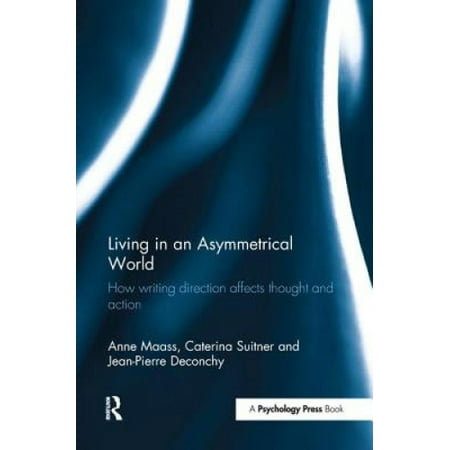 Living in an Asymmetrical World: How writing direction affects thought ...