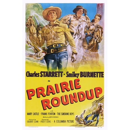 Prairie Roundup Us Poster Art Top From Left: Charles Starrett Smiley ...