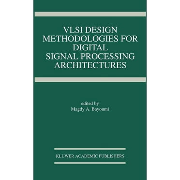 Digital VLSI Systems Design: A Design Manual for Implementation of ...