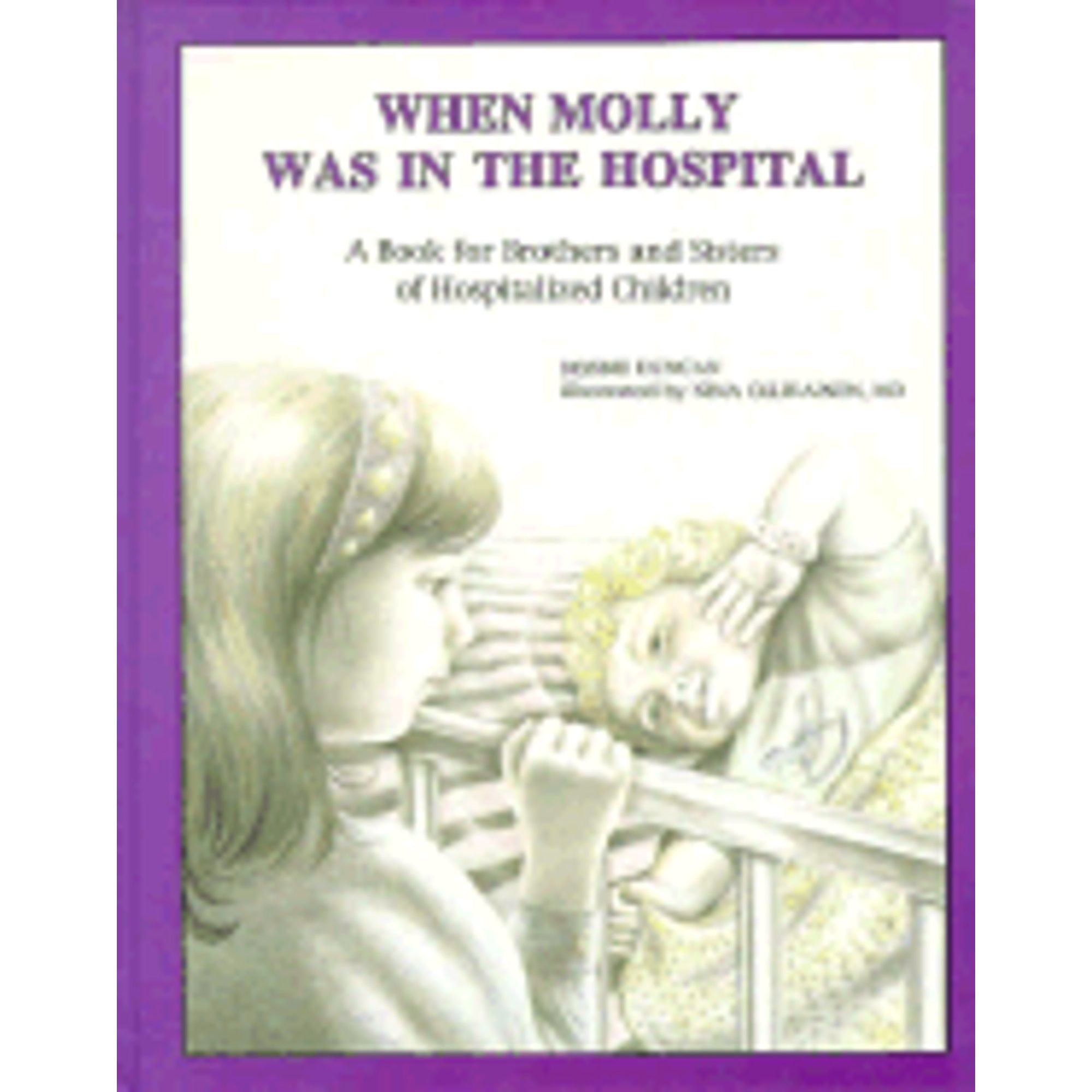 Pre-Owned When Molly Was in the Hospital: A Book for Brothers and ...