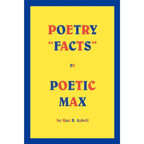 Poetry Facts By Poetic Max (Paperback) - Walmart.com