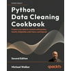 Python Data Cleaning Cookbook: Modern techniques and Python tools to ...