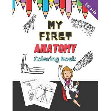 My First Human Anatomy Coloring Book (Paperback) - Walmart.com