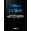 Docker and Kubernetes for Java Developers: Scale, deploy, and monitor ...