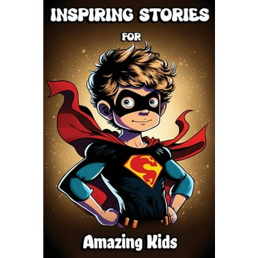 50 Real Heroes for Boys: True Stories of Courage, Integrity, Kindness ...