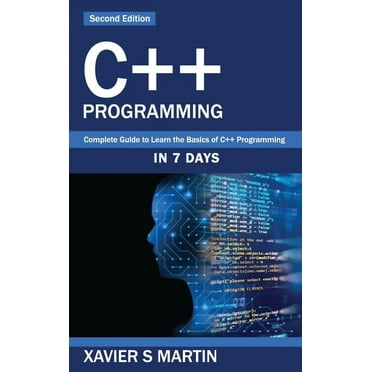 Computer Science: C++ Programming: A Step-By-Step Beginner's Guide to Learn the Fundamentals of ...