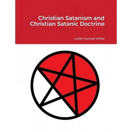 Christian Satanism and Christian Satanic Doctrine | Walmart Canada