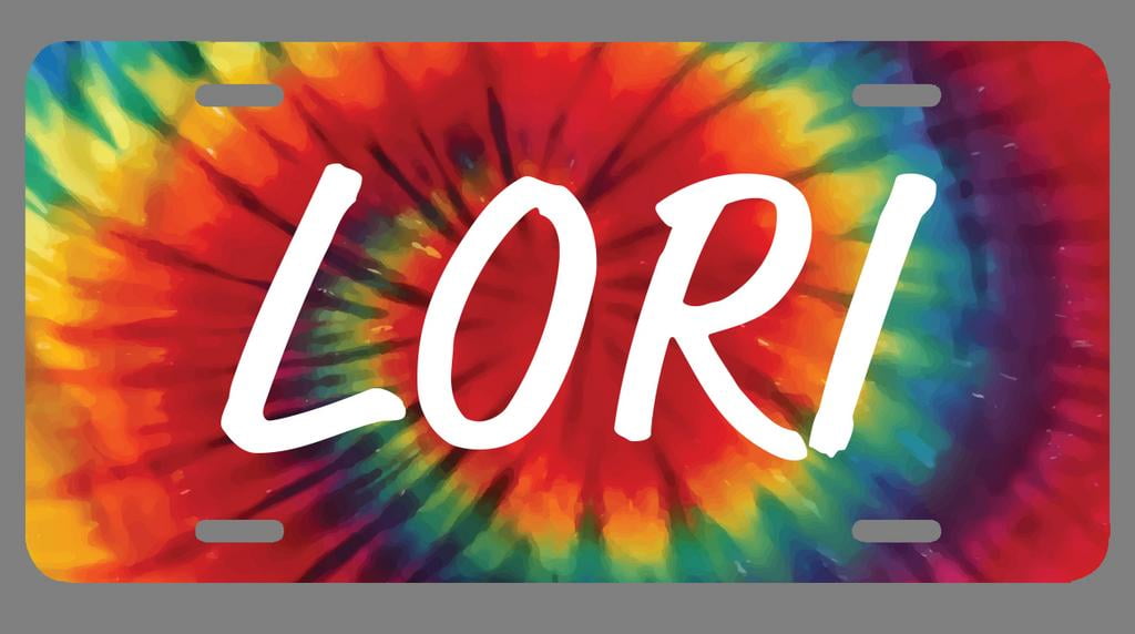 Lori Name Tie Dye Style License Plate Tag Vanity Novelty Metal | UV ...