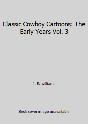 Pre-Owned Classic Cowboy Cartoons: The Early Years Vol. 3 (Paperback ...