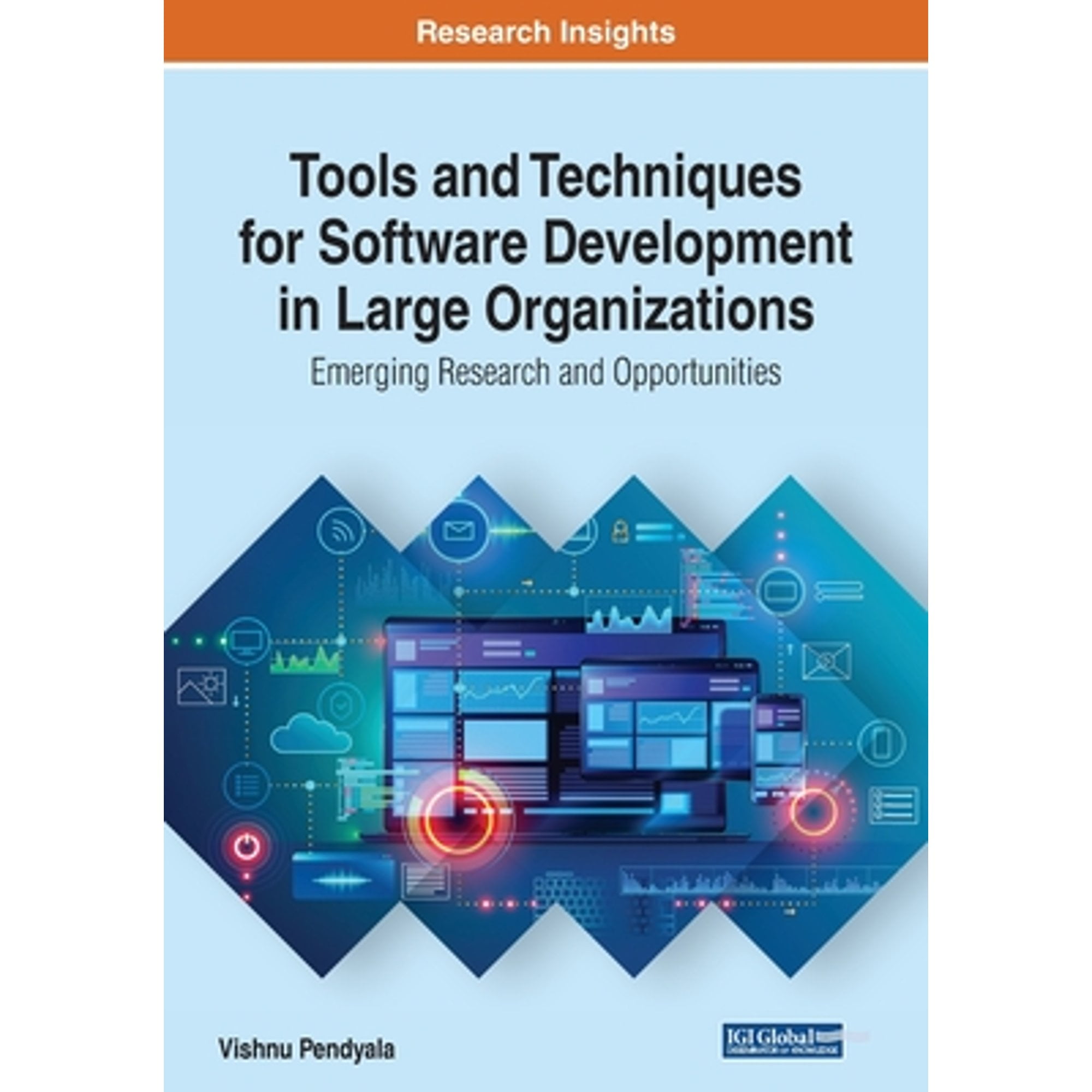 Pre-Owned Tools and Techniques for Software Development in Large Organizations: Emerging ...