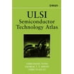 ULSI Semiconductor Technology Atlas, (Hardcover) - Walmart.com