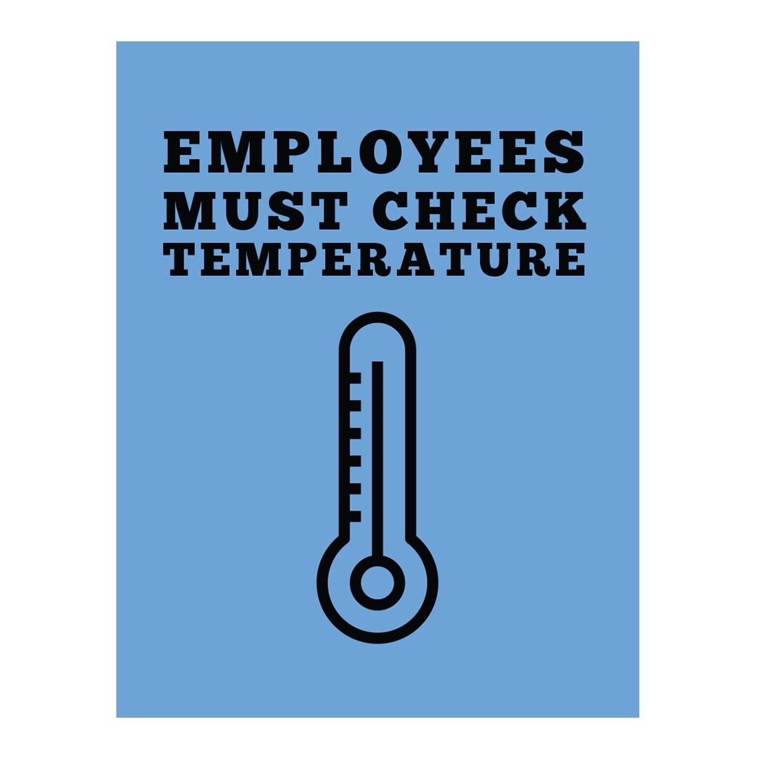 Koyal Wholesale Temperature Check Employees Blue Must Check Temperature ...