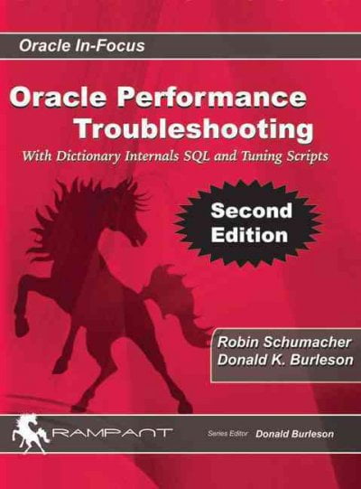Pre-Owned Oracle Performance Troubleshooting : With Dictionary ... Pre-Owned Oracle Performance Troubleshooting : With Dictionary ...
