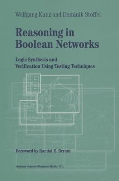 Pre-Owned Reasoning in Boolean Networks : Logic Synthesis and ...