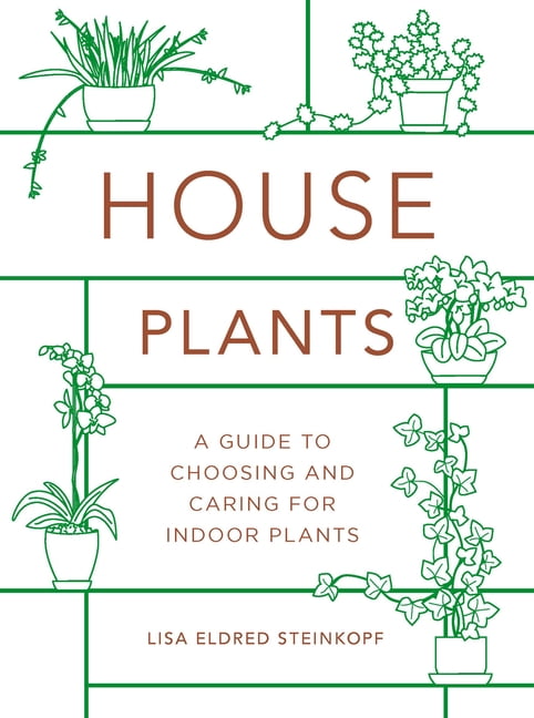Houseplants (Mini) : A Guide to Choosing and Caring for Indoor Plants ...