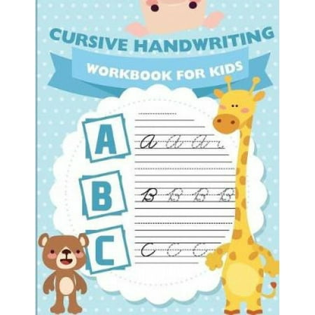 Cursive handwriting workbook for kids: workbook cursive, workbook ...