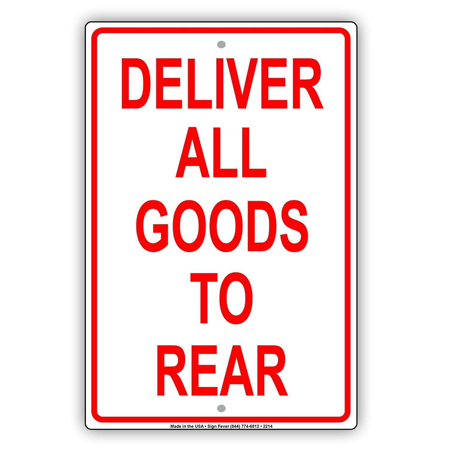 Deliver All Goods To Rear Loading And Unloading Truck Zone Alert ...