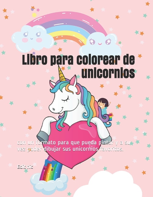 Libro para colorear de unicornios: Cuaderno para colorear para ni as ...