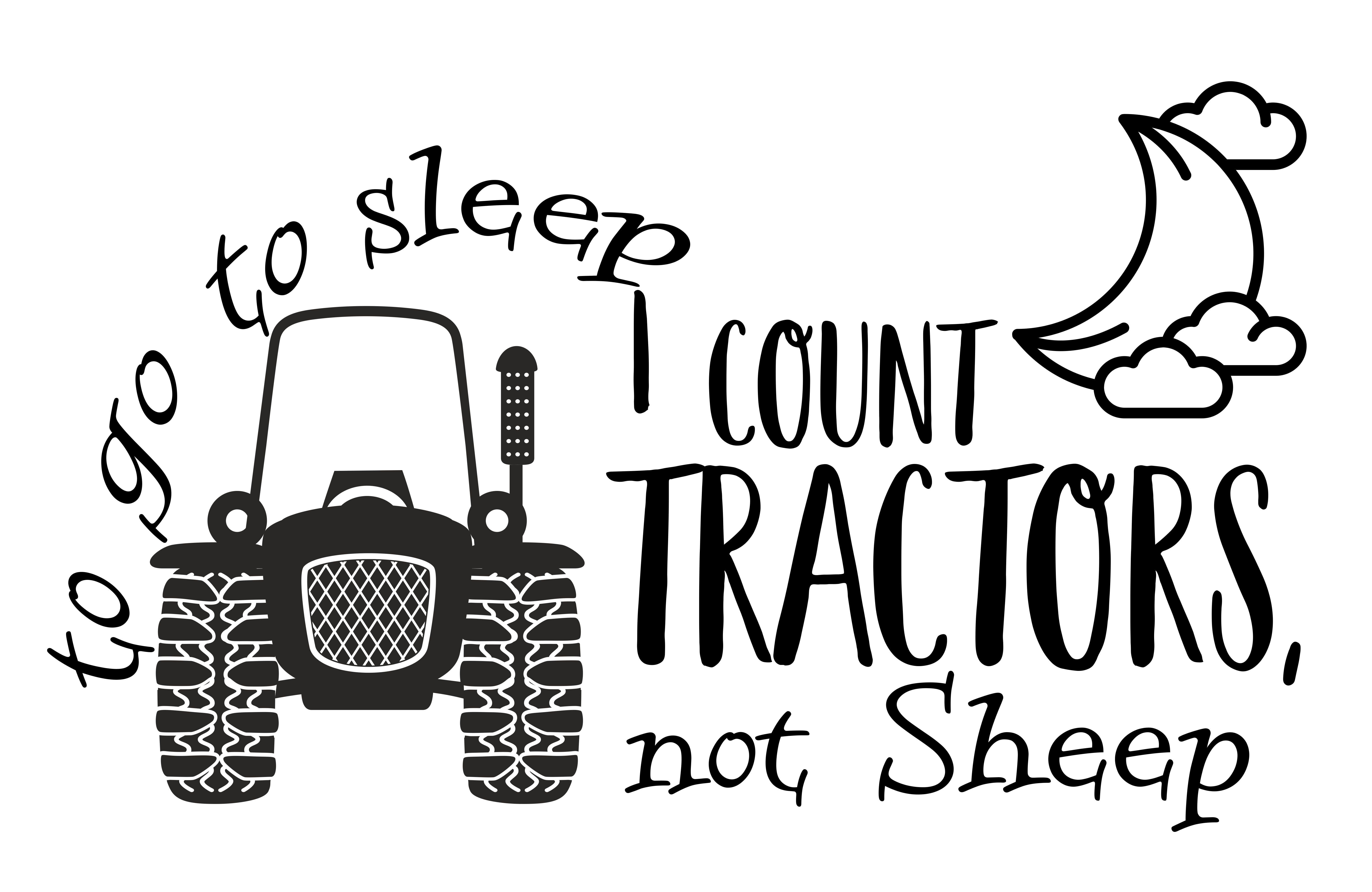To Go To Sleep I Count Tractors Not Sheep Removable Wall Art Sticker ...