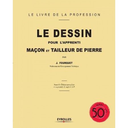 Le dessin pour l'apprenti: Macon et tailleur de pierre [French ...