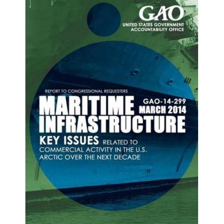 Maritime Infrastructure Key Issues Related to Commercial Activity in ...