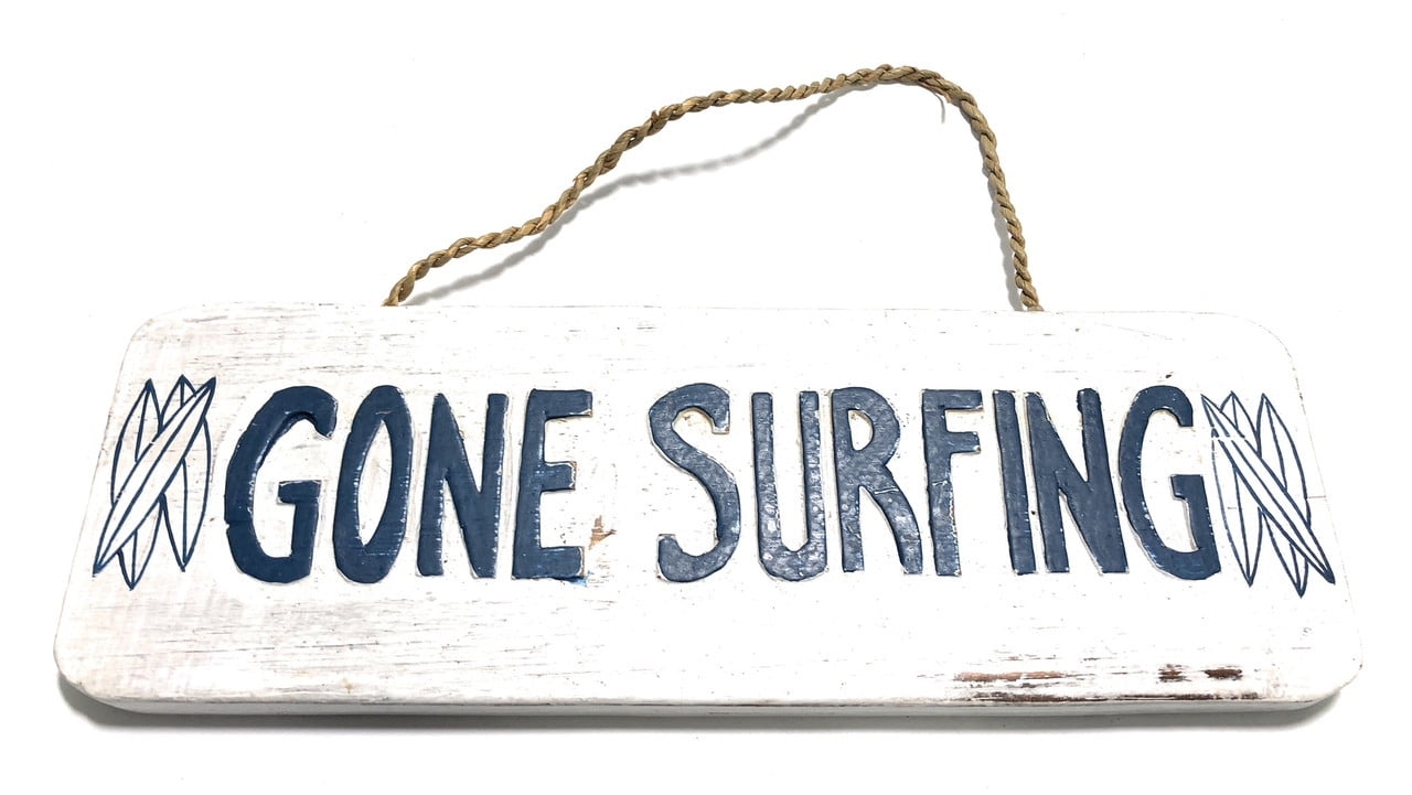 Gone Surfing Sign 14" - Beach Decor | #ort1705635 - Walmart.com