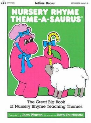 Pre-Owned Nursery Rhyme Theme-A-Saurus: The Great Big Book of Nursery ...