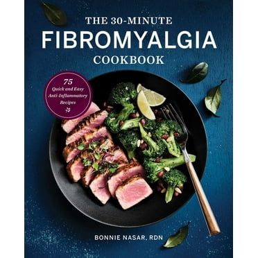 Fibromyalgia Freedom! : Your Essential Cookbook and Meal Plan to ...