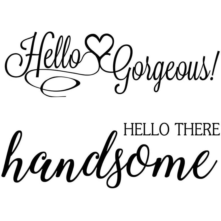 Hello Handsome Quotes