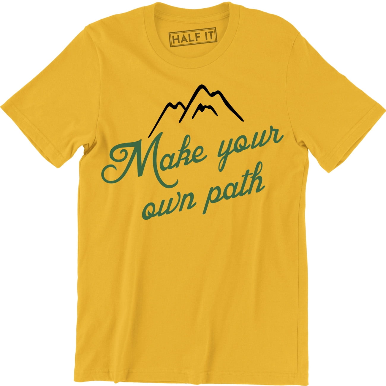 Make Your Own Path Mens Camping Climbing Mountain Outdoors Adventure T ...