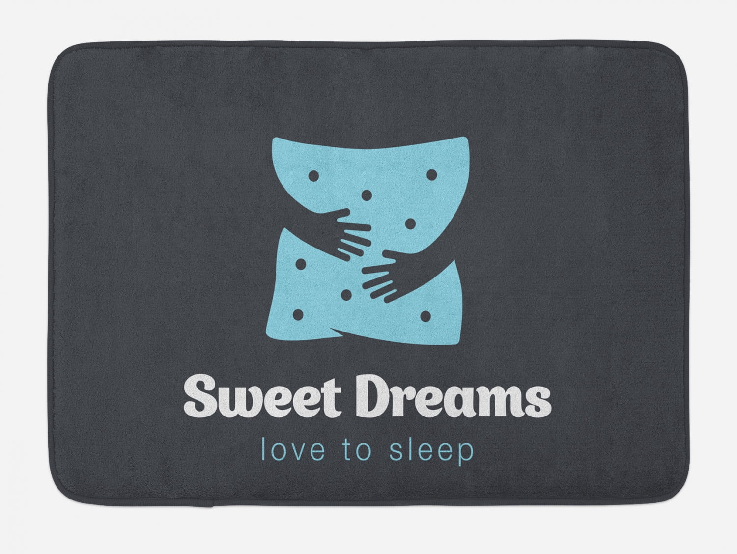 Sweet Dreams Bath Mat, Love to Sleep Hugging Arms Minimalist Simplistic ...