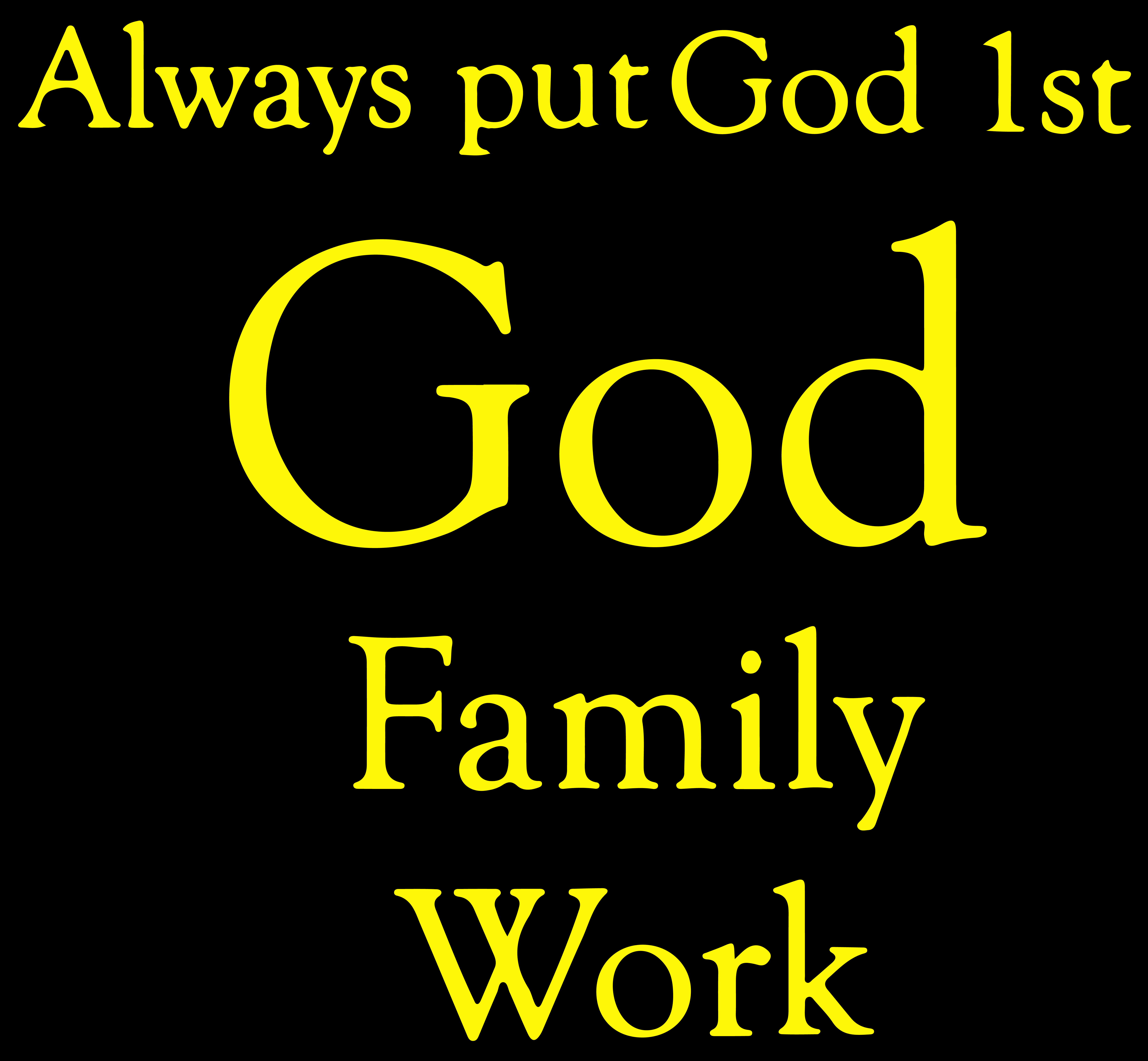 Always put God 1st God, Family, Work Vinyl Decal Sticker Quote - Medium ...