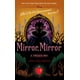 Mirror, Mirror : A Twisted Tale - Walmart.com