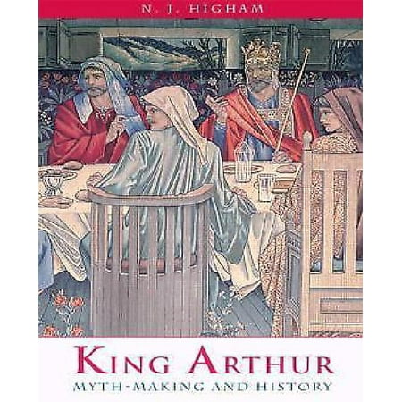 King Arthur: Myth-making and History | Walmart Canada