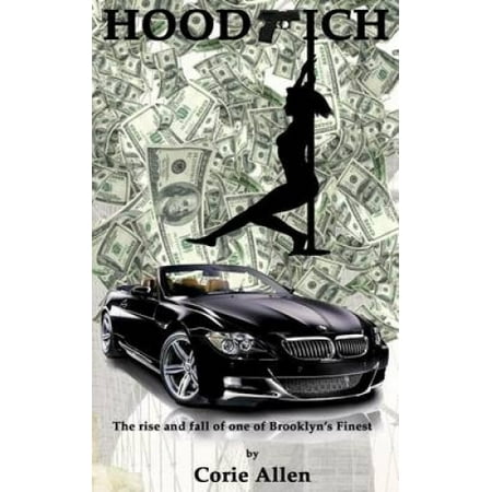 Hood Rich: The Rise and Fall of One of Brooklyn's Finest | Walmart Canada