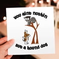 3drose, Funny You Aint Nothing but a Hound Dog Squirrel and Beagle Pun ...