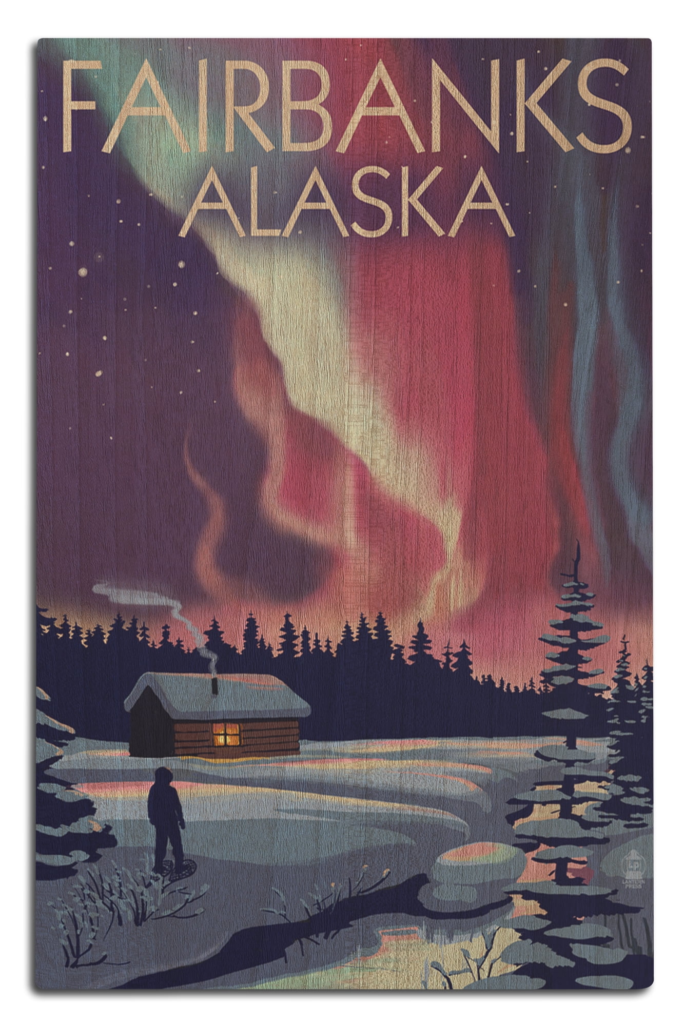 Fairbanks, Alaska, Northern Lights and Cabin Birch Wood Wall Sign (12x18 Rustic Home Decor ...