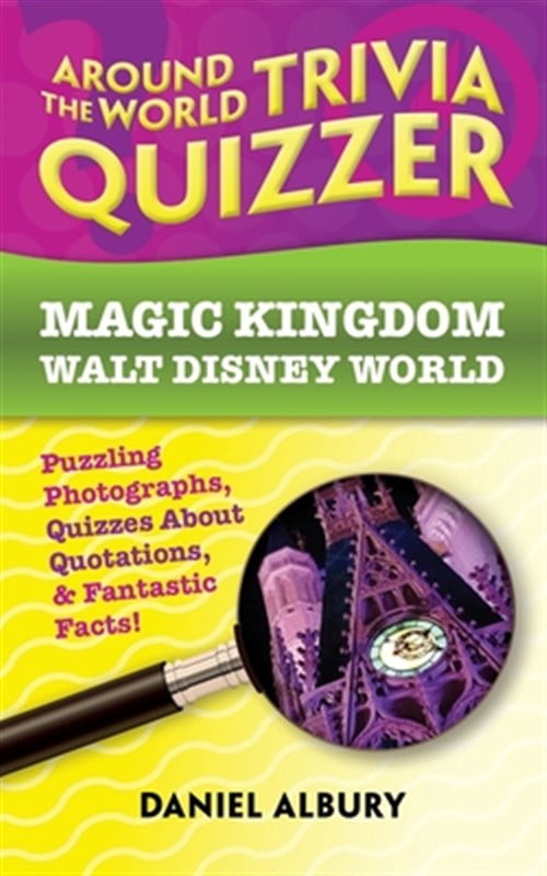 Pre-Owned Around the World Trivia Quizzer: Magic Kingdom, Walt Disney ...