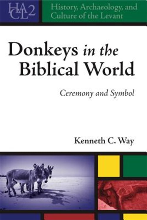 Pre-Owned History, Archaeology, and Culture of the Levant: Donkeys in ...