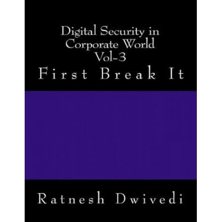 Digital Security in Corporate World Vol-3: First Break It (3) | Walmart ...